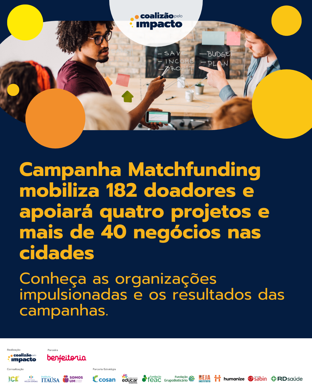 Campanha Matchfunding mobiliza 182 doadores e apoiará quatro projetos e ...